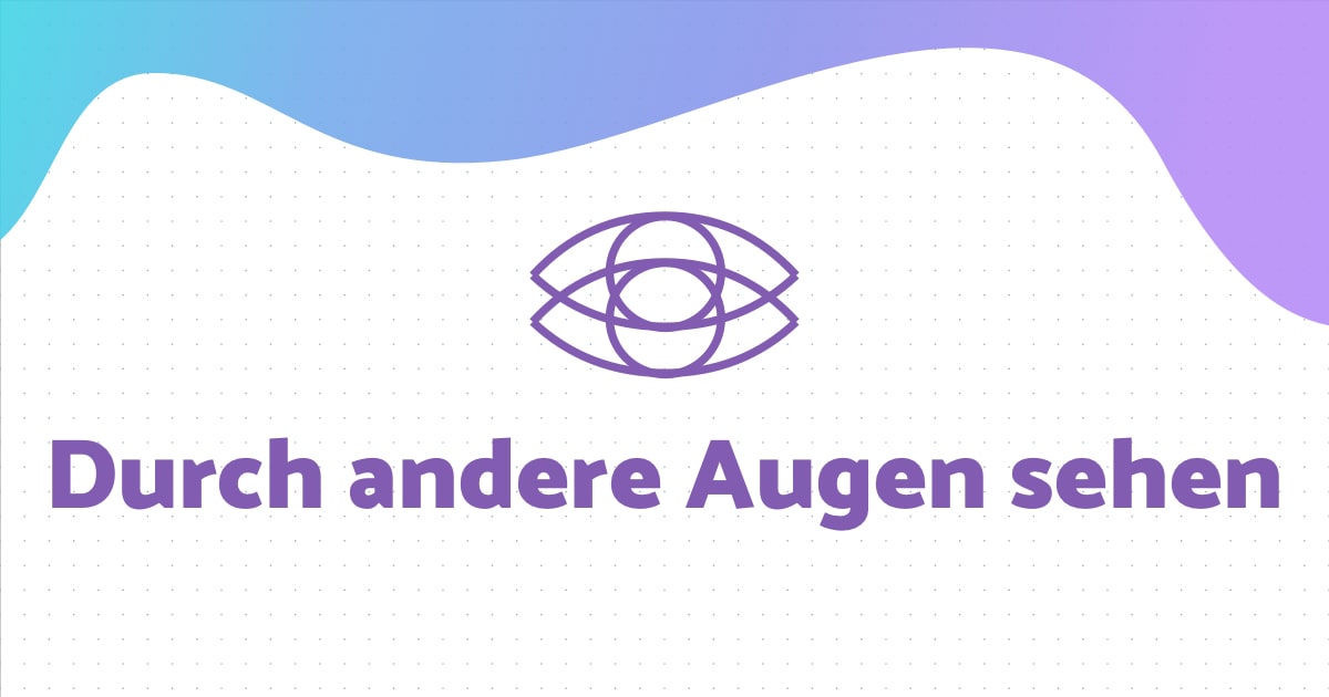 Durch andere Augen sehen | Lenstore.de